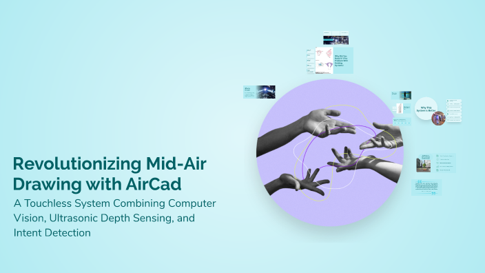 Revolutionizing Mid-Air Drawing with AirCad by KAVYA BHAND on Prezi