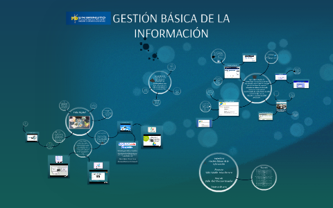 GESTIÓN BÁSICA DE LA INFORMACIÓN by Vida Ariza on Prezi