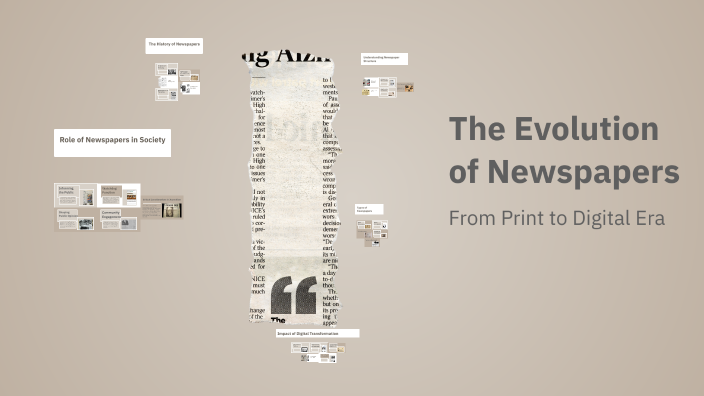The Evolution of Newspapers by hannah m on Prezi