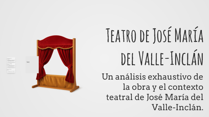 Teatro de José María del Valle-Inclán by Mario Pérez on Prezi