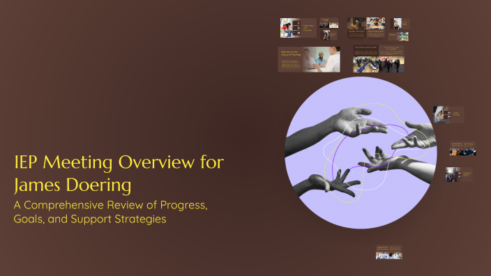 IEP Meeting Overview for James Doering by Shayna Cherington on Prezi
