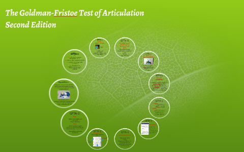 The Goldman-Fristoe Test of Articulation by Vivian Curren on Prezi