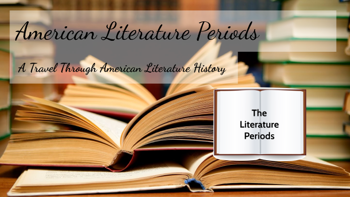 American Literature Periods by Rafael Nuñez on Prezi