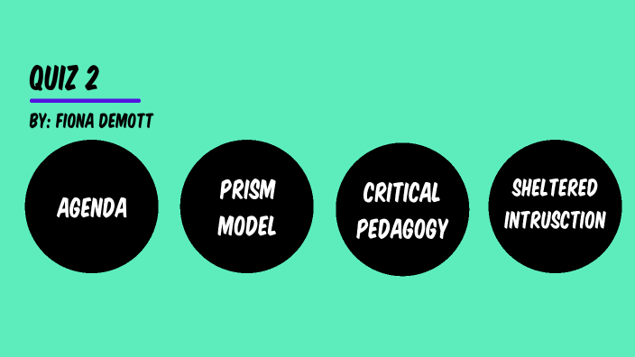 Quiz 2 Foundations of ESL by Fiona DeMott on Prezi