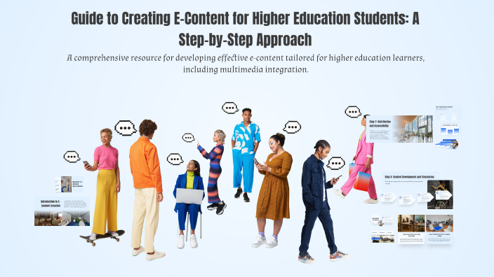 Guide to Creating E-Content for Higher Education Students: A Step-by ...