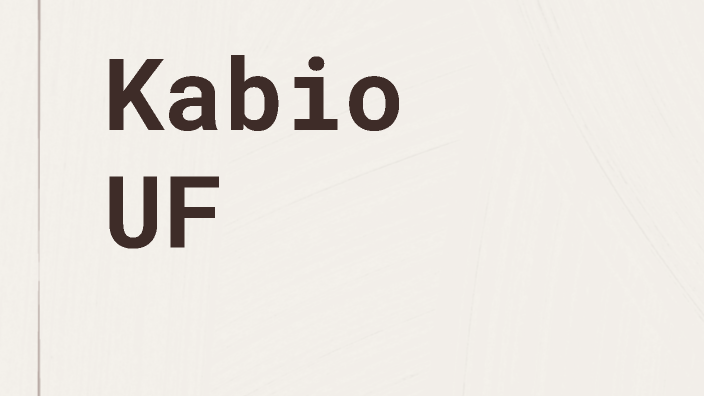 Kabio UF by Eda Kayra Basaran on Prezi