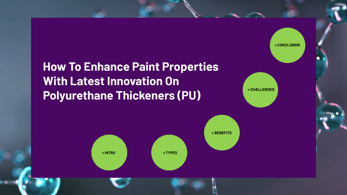How To Enhance Paint Properties With Latest Innovation On Polyurethane ...