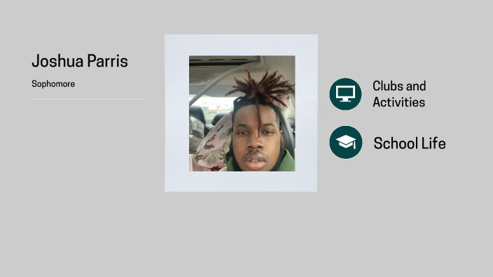 Joshua Parris by Dylan Burney on Prezi