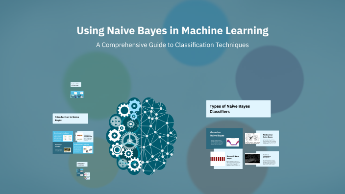 Using Naive Bayes in Machine Learning by rock rock on Prezi