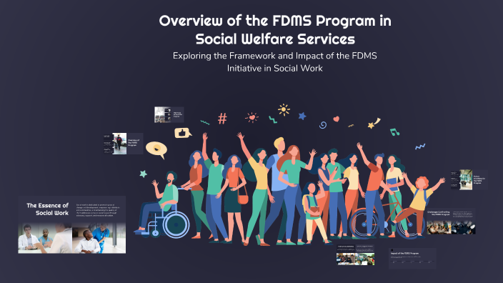 Overview of the FDMS Program in Social Welfare Services by Lindy ...