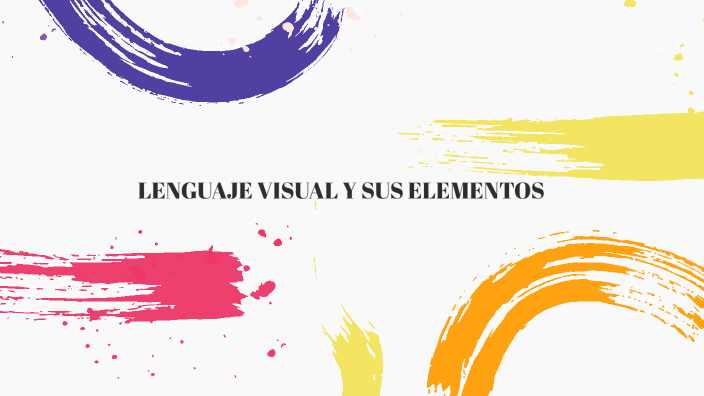 LENGUAJE VISUAL Y SUS ELEMENTOS by elias romero on Prezi