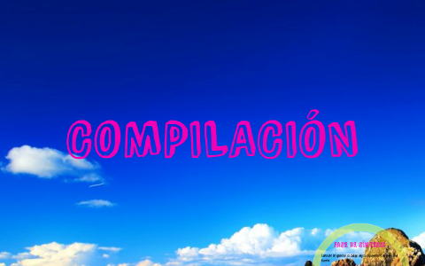 COMPILACIÓN Y SUS FASES by 'Yezii Bermudez' on Prezi