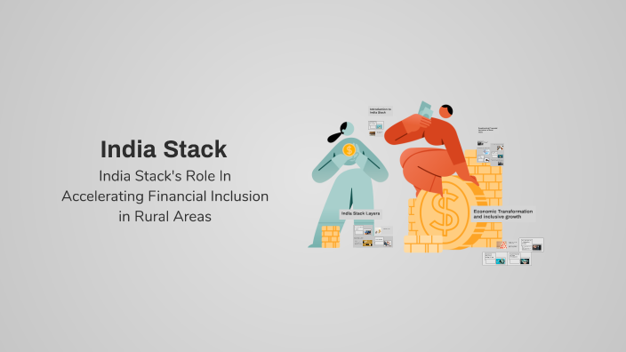 India Stack by Annie Khandelwal on Prezi