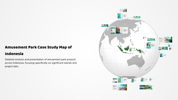 Amusement Park Case Study Map of Indonesia by Ming Fu on Prezi