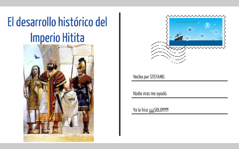 Imperio Hitita - Desarrollo histórico by Stefano Dávila Santa Cruz on Prezi