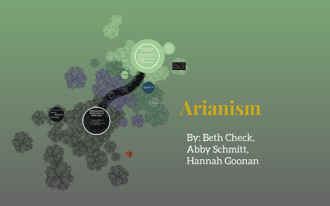 Arianism by Hannah Goonan on Prezi