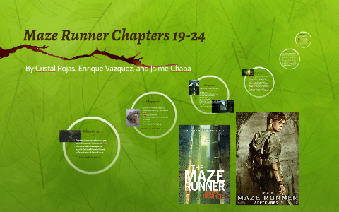 Maze Runner Chapters 19-24 by cristal rojas on Prezi