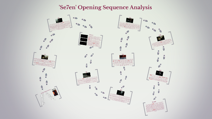 'Se7en' Opening Sequence Analysis by Grace Pengelly on Prezi