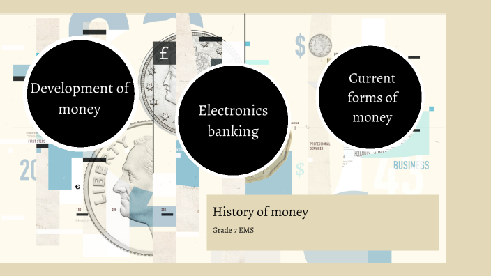 Grade 7 : EMS History of Money by Carla Strydom on Prezi