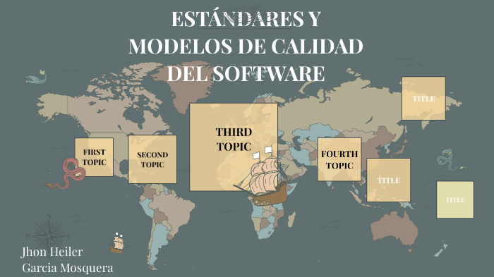 ESTÁNDARES Y MODELOS DE CALIDAD DEL SOFTWARE by Jhon Garcia on Prezi