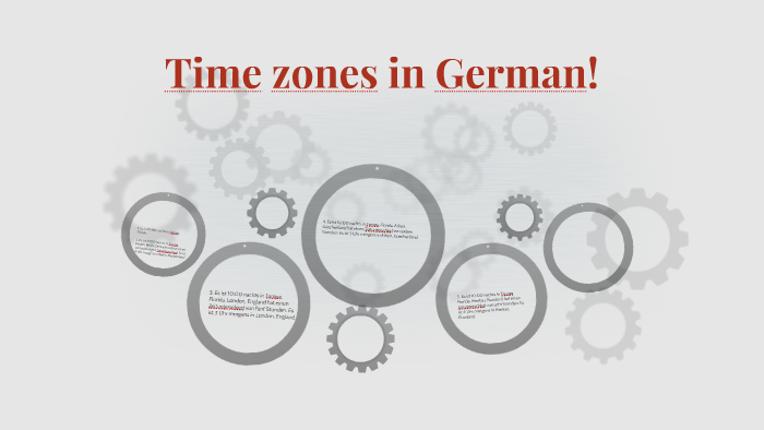 Time zones in German! by Yusuf Guler on Prezi