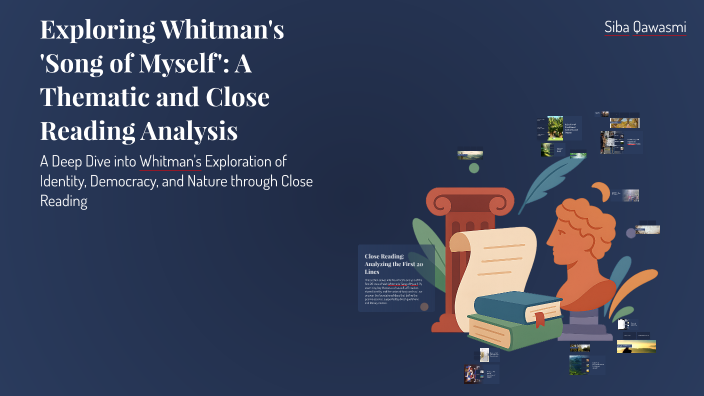 Exploring Whitman's 'Song of Myself': A Thematic and Close Reading ...
