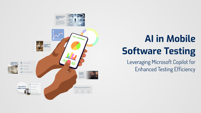 AI in Mobile Software Testing by Alice Ahern on Prezi