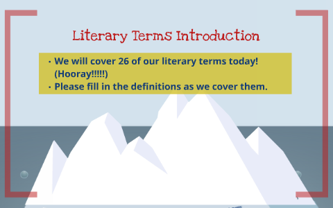 Literary Terms 9th Grade Part 1 by Emily Brown on Prezi