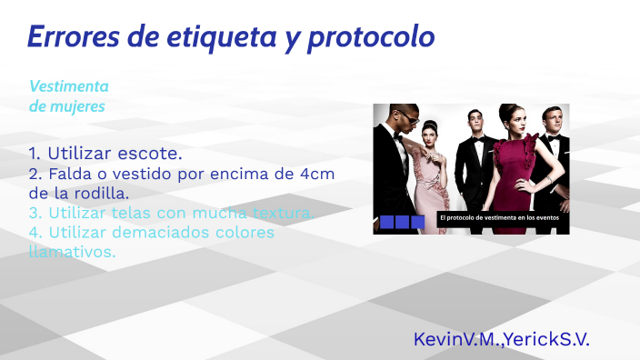 Errores de etiqueta y protocolo by KevinVM vega on Prezi