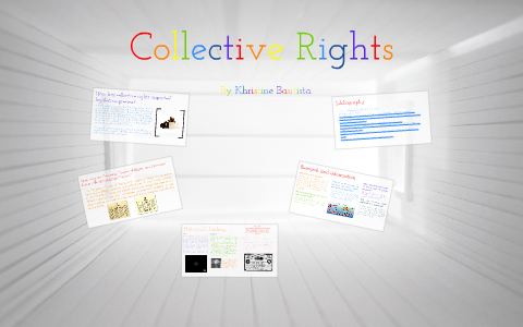 Chapter 4 Task: Create a Display on Collective Rights by Khristine ...