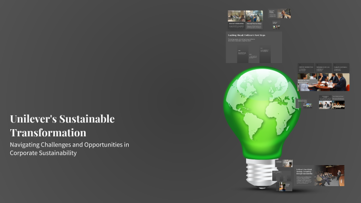 Unilever's Sustainable Transformation by phill t on Prezi
