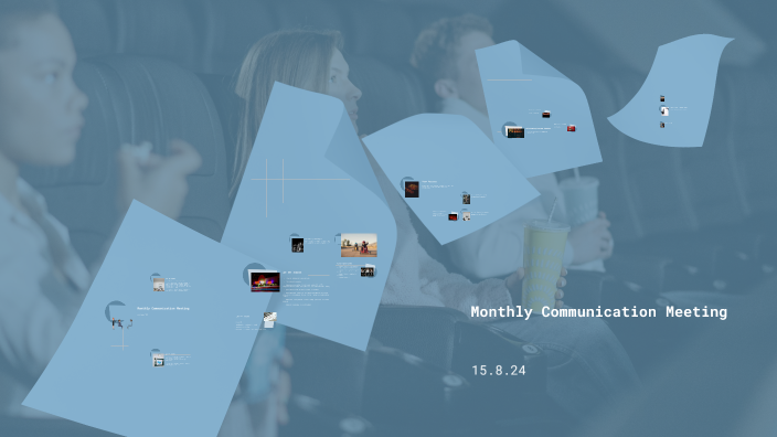 Monthly Communication Meeting with Cinema Team by Roman Romanchuk on Prezi