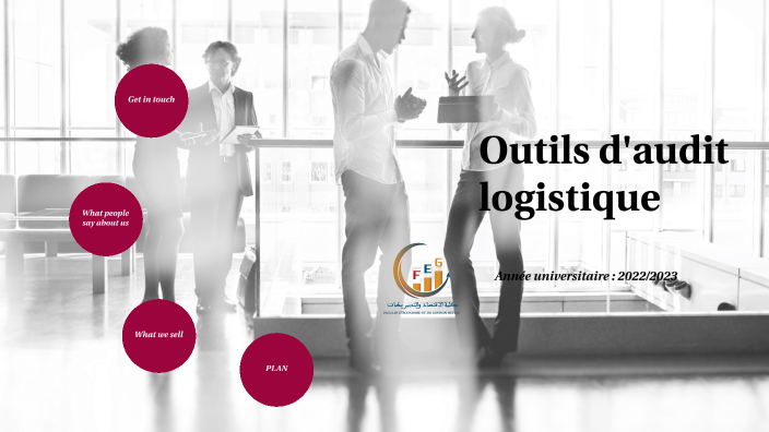 Outils d'audit logistique by mohammed amine lamhamdi on Prezi