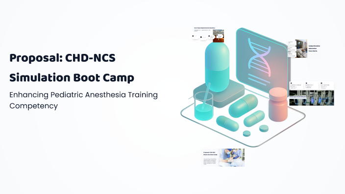 Proposal: CHD-NCS Simulation Boot Camp by Len Babus on Prezi
