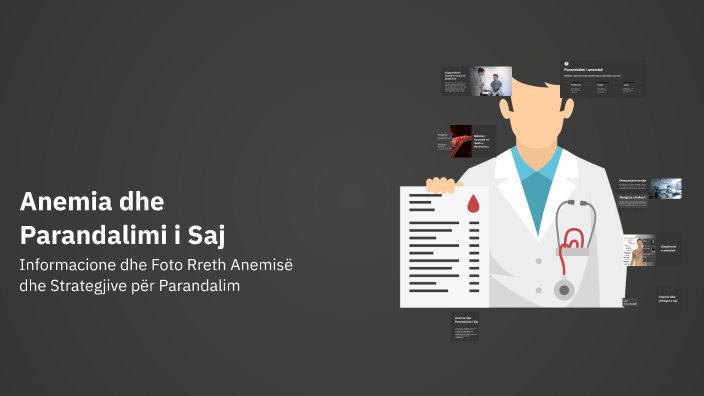 Anemia dhe Parandalimi i Saj by Lorik Berisha on Prezi