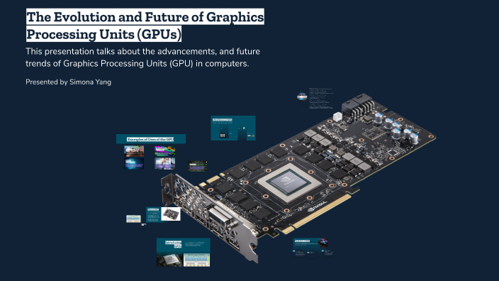 The Evolution and Future of Graphics Processing Units (GPUs) by Simona ...