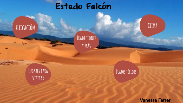 Estado Fálcon by Vanessa Vanessa Ferrer on Prezi