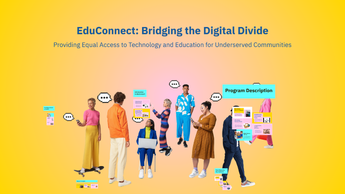 EduConnect: Bridging the Digital Divide by Dreamfull on Prezi