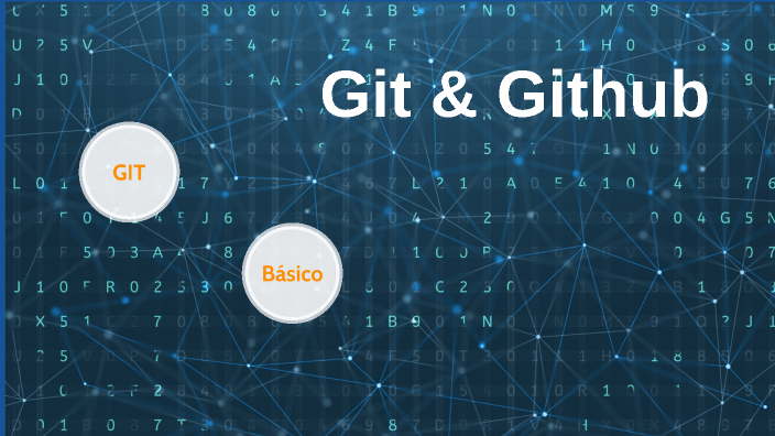 Git & Github by Damián Alejandro Bruque López on Prezi