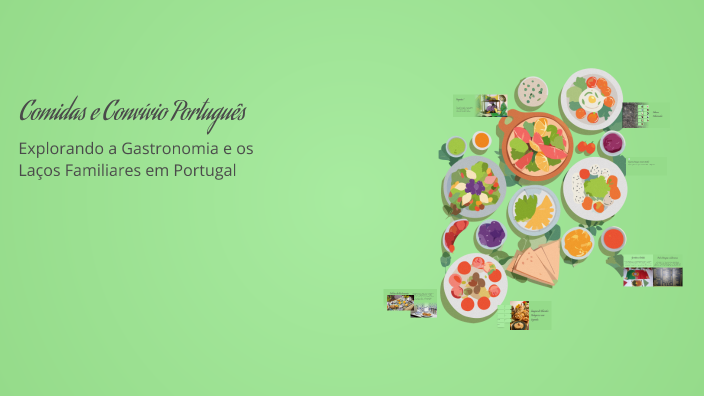 Comidas e Convívio Português by Hugo Freire on Prezi