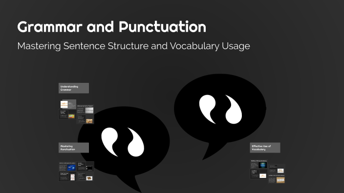Grammar and Punctuation by Kaylee Kinney on Prezi