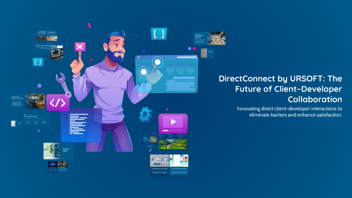 DirectConnect by URSOFT: The Future of Client–Developer Collaboration by Huzaifa Ihsan on Prezi