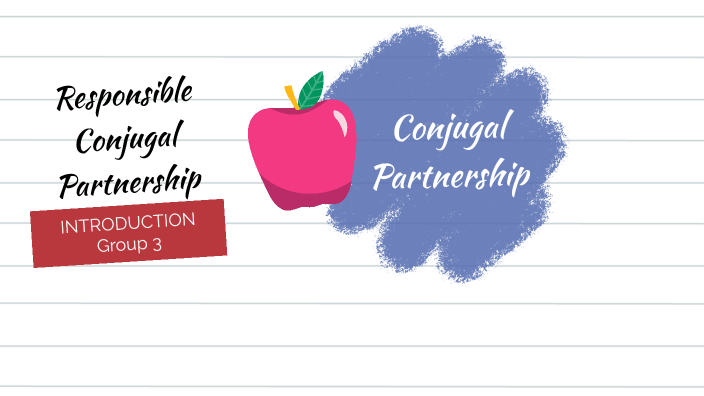 Relationship Conjugal Partnership by Maria Alyssa Louise Villanueva on ...