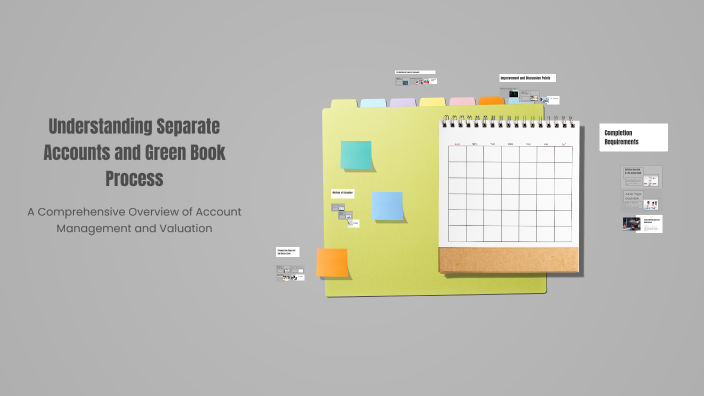 Understanding Separate Accounts and Green Book Process by Priyesh ...