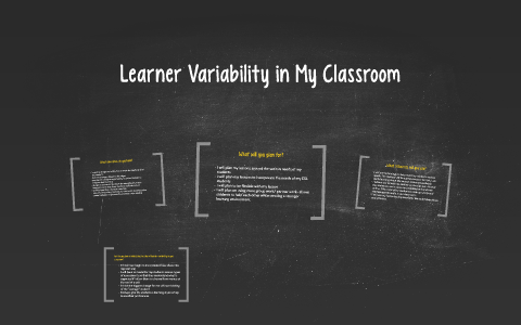 Learner Variability in My Classroom by Amy Pascoe on Prezi