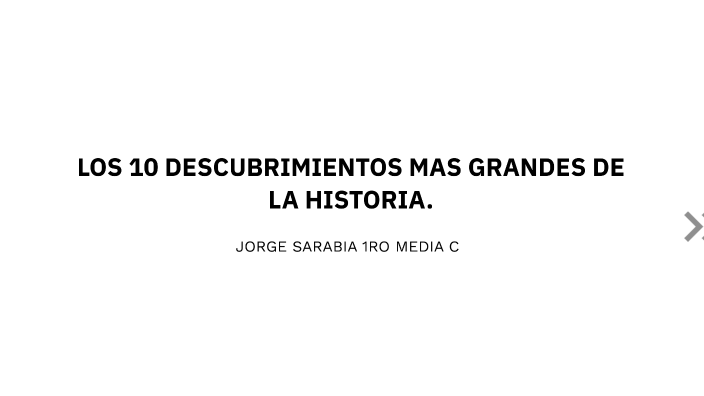 LOS 10 DESCUBRIMIENTOS MAS GRANDES DE LA HISTORIA. by JORGE ALEJANDRO ...