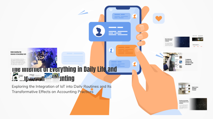 The Internet of Everything in Daily Life and Its Impact on Accounting ...