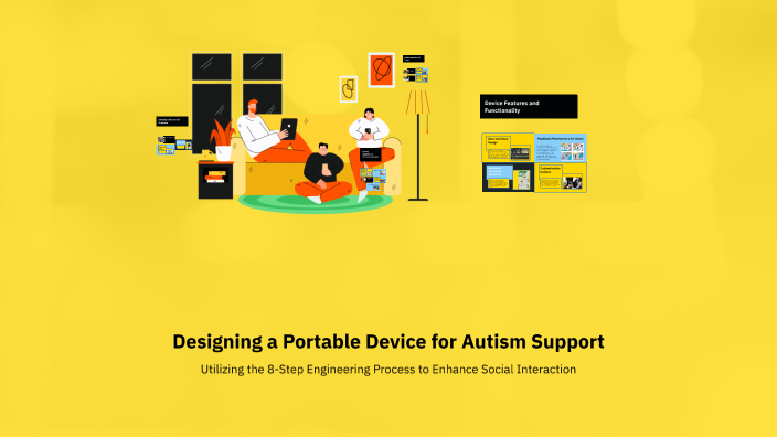 Designing a Portable Device for Autism Support by Veronica Mata on Prezi