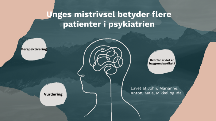 Unges mistrivsel betyder flere patienter i psykiatrien by Ida Sommer on ...