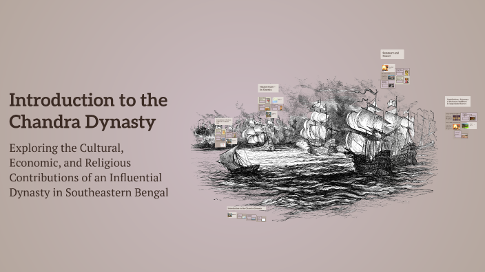 Introduction to the Chandra Dynasty by Biswanath Jana on Prezi